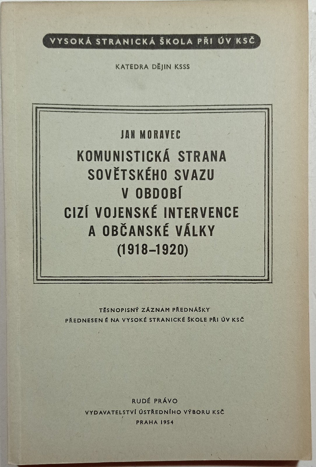 Komunistická strana Sovětského svazu v období cizí vojenské intervence ...