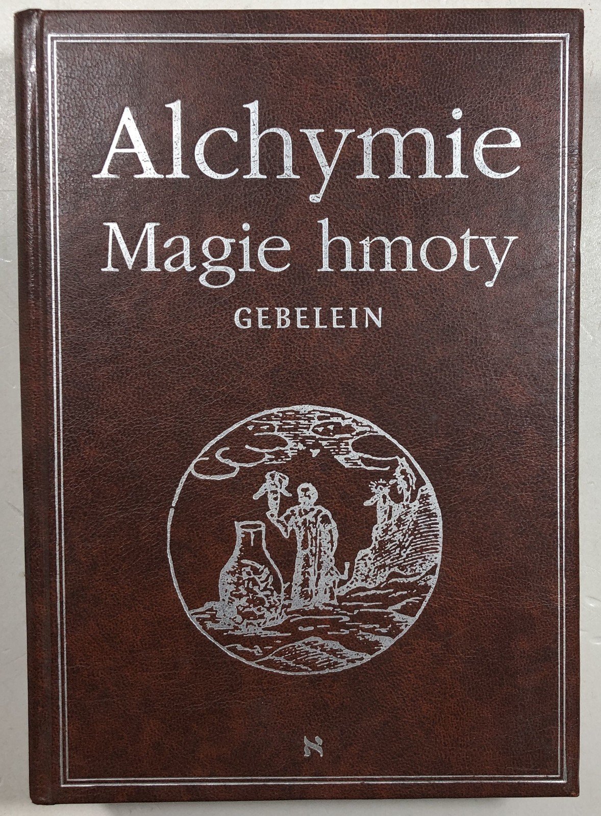 Alchymie: magie hmoty (Helmut Gebelein) | Antikvariát Červený knír