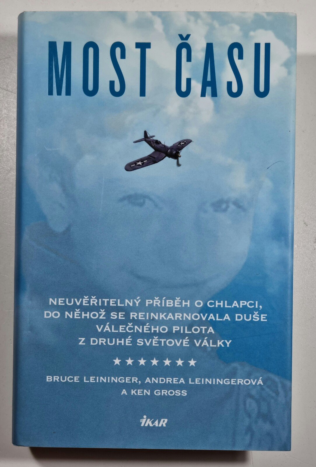 Most času (Bruce Leininger, Andrea Leininger, Ken Gross) | Antikvariát ...