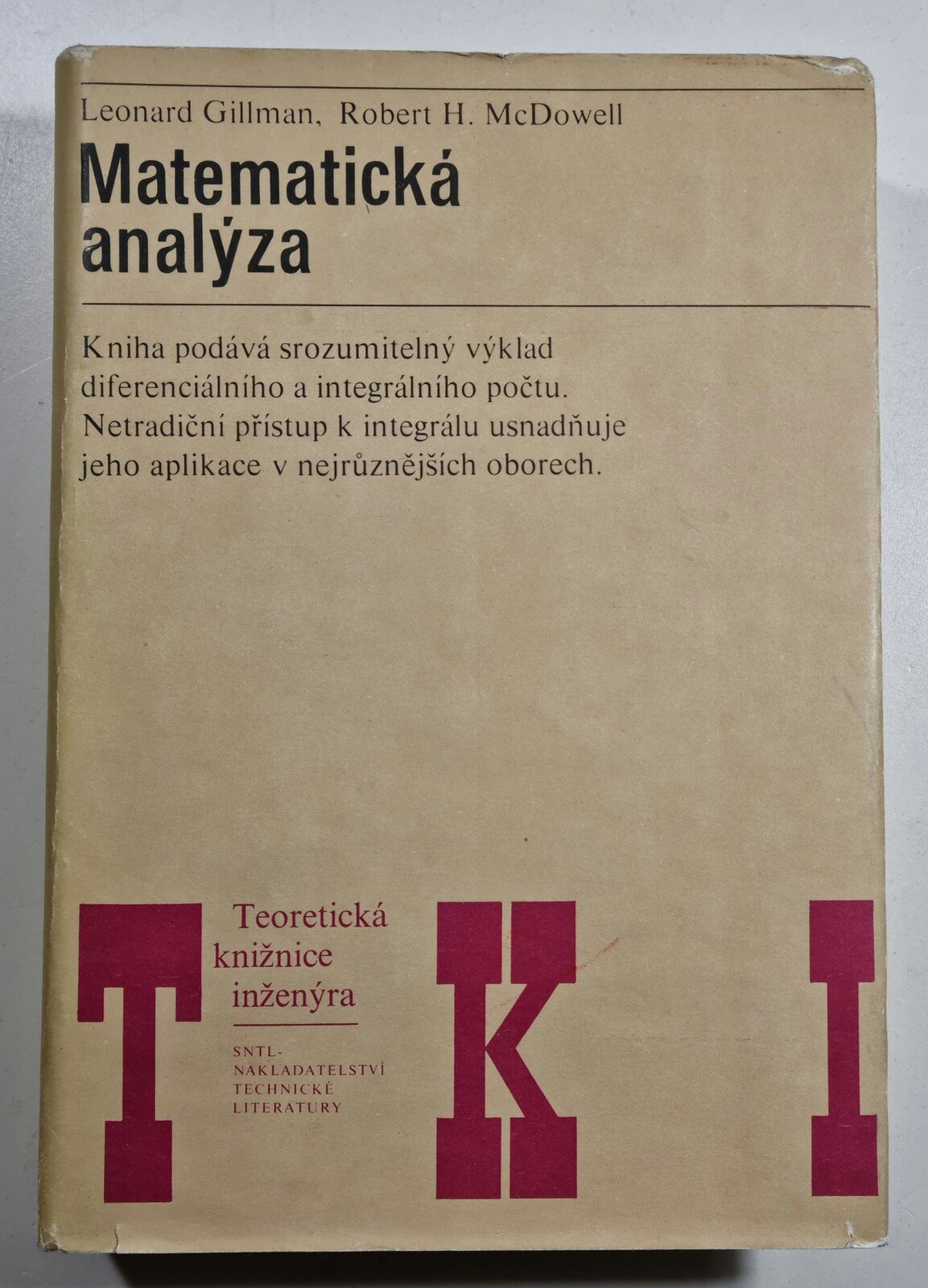 Matematická analýza (Leonard Gillman, Robert H. McDowell) | Antikvariát ...