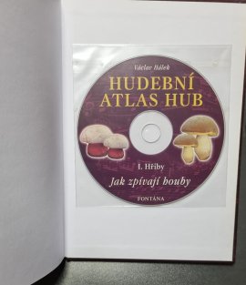 Hudební atlas hub I. - Hřiby (Jak zpívají houby) (Václav Hálek ...